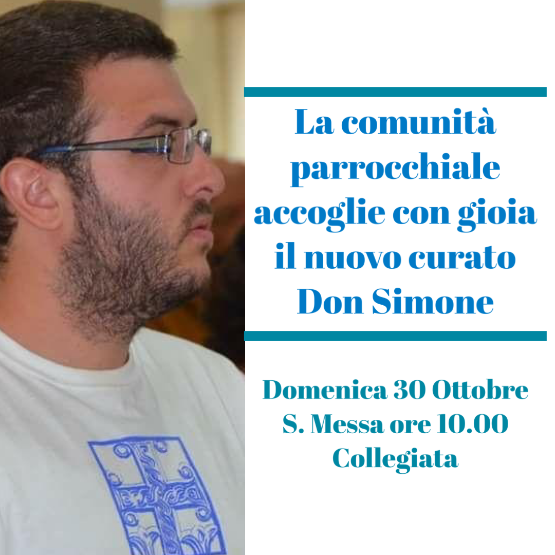 Benvenuto Don Simone! – Oratorio San Filippo Neri