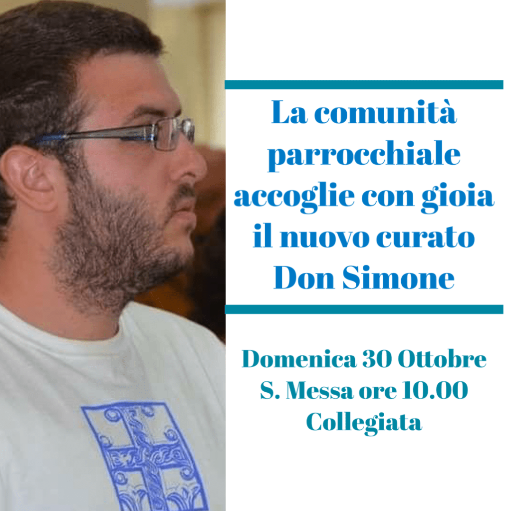 Benvenuto Don Simone! – Oratorio San Filippo Neri